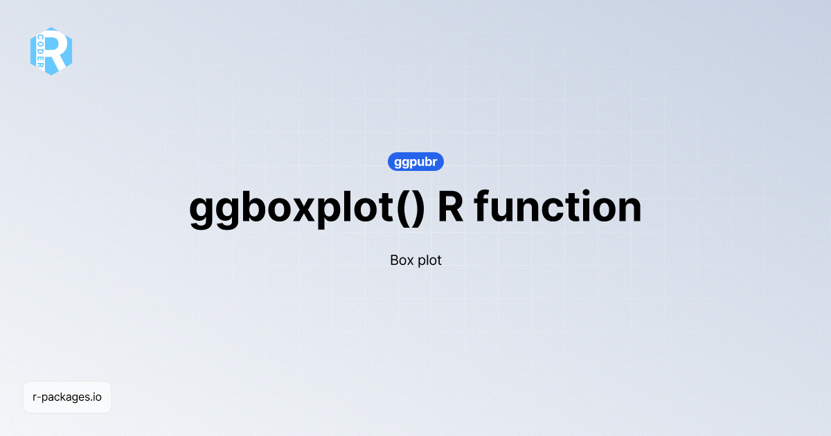 ggboxplot() R function from [ggpubr] | R PACKAGES
