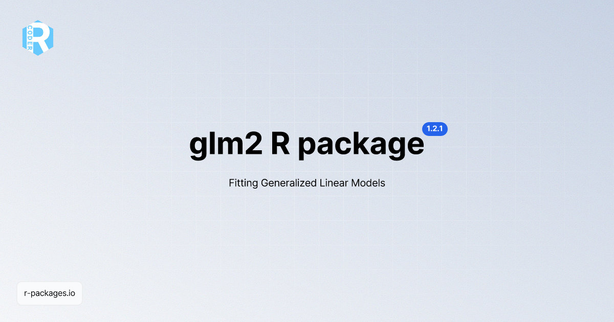 glm2 R package [Documentation] | R PACKAGES