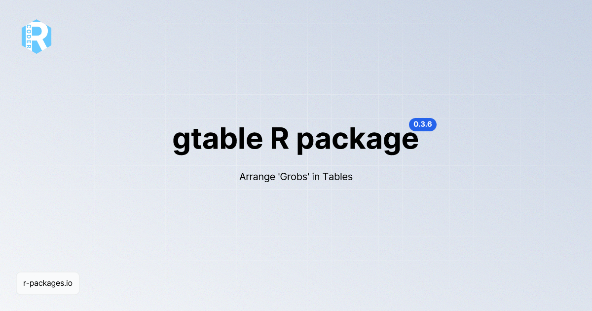 gtable R package [Documentation] | R PACKAGES