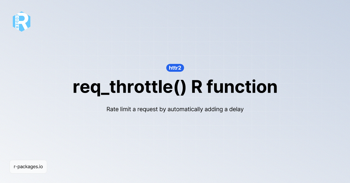 req_throttle() R function from [httr2] | R PACKAGES
