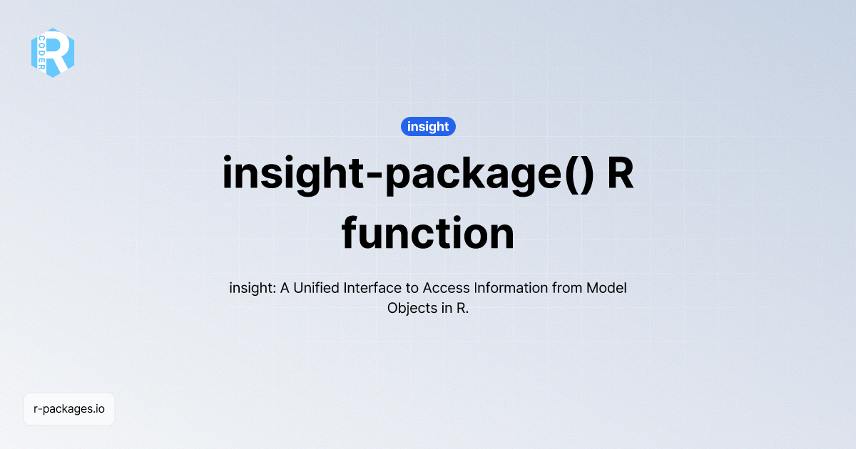 insight-package() R function from [insight] | R PACKAGES