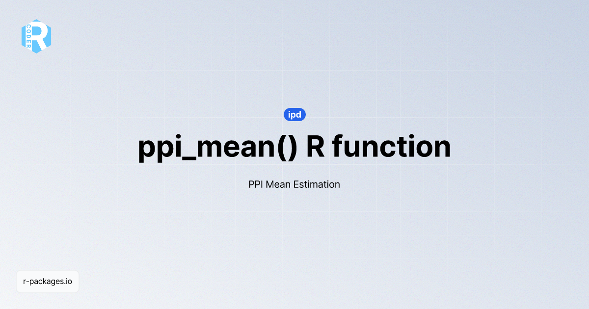ppi_mean() R function from [ipd] | R PACKAGES