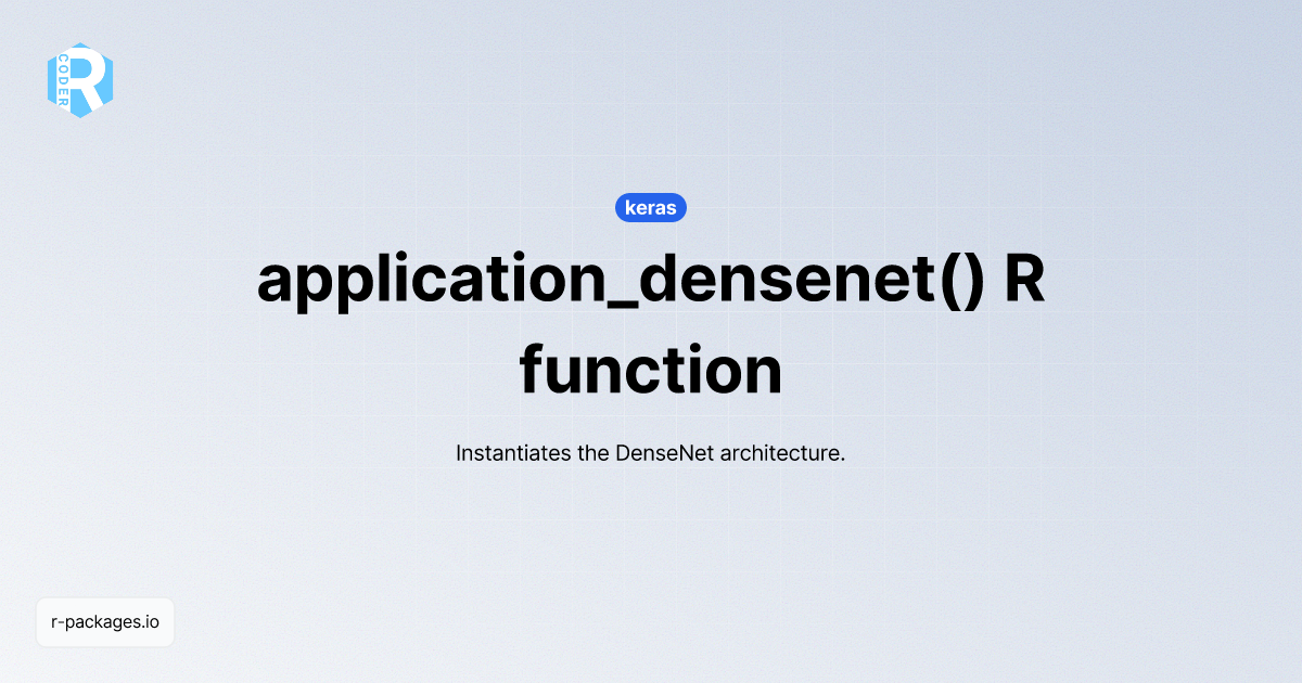 application_densenet() R function from [keras] | R PACKAGES