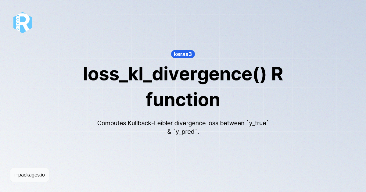 loss_kl_divergence() R function from [keras3] | R PACKAGES