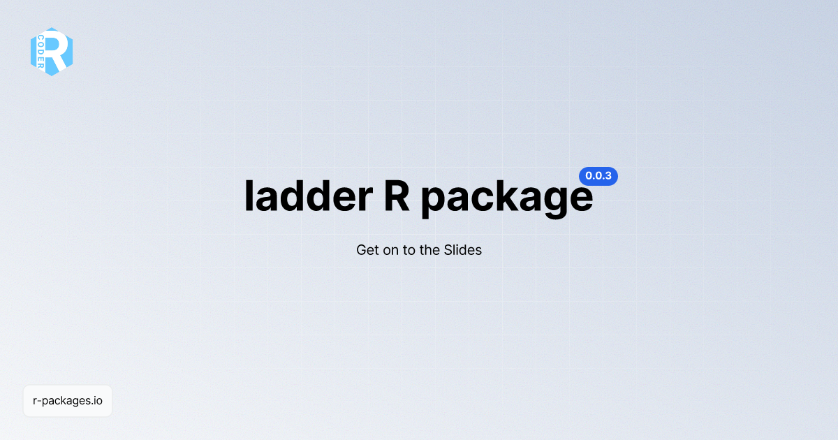 ladder R package [Documentation] | R PACKAGES