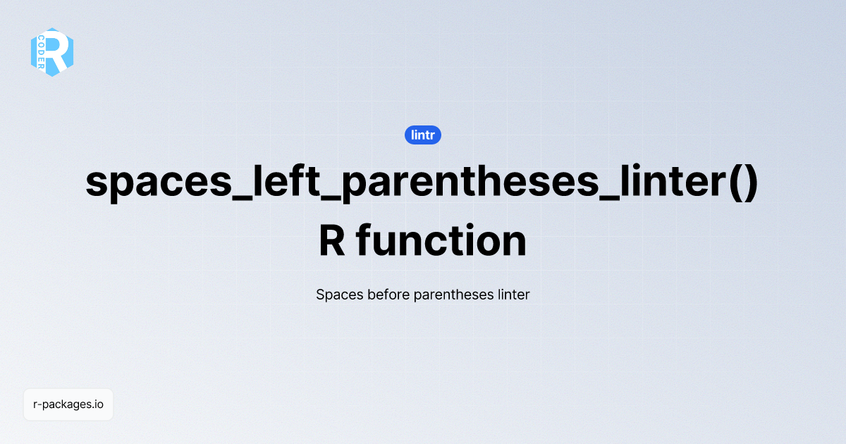spaces_left_parentheses_linter() R function from [lintr] | R PACKAGES