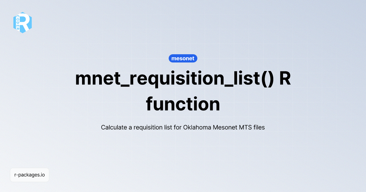 mnet_requisition_list() R function from [mesonet] | R PACKAGES