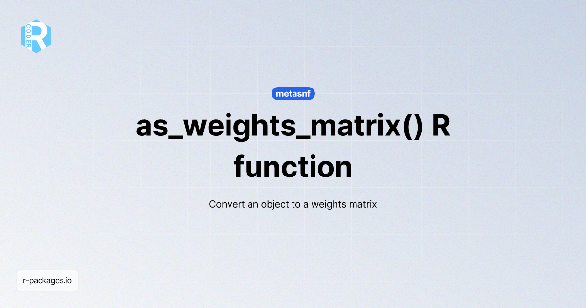 as_weights_matrix() R function from [metasnf] | R PACKAGES