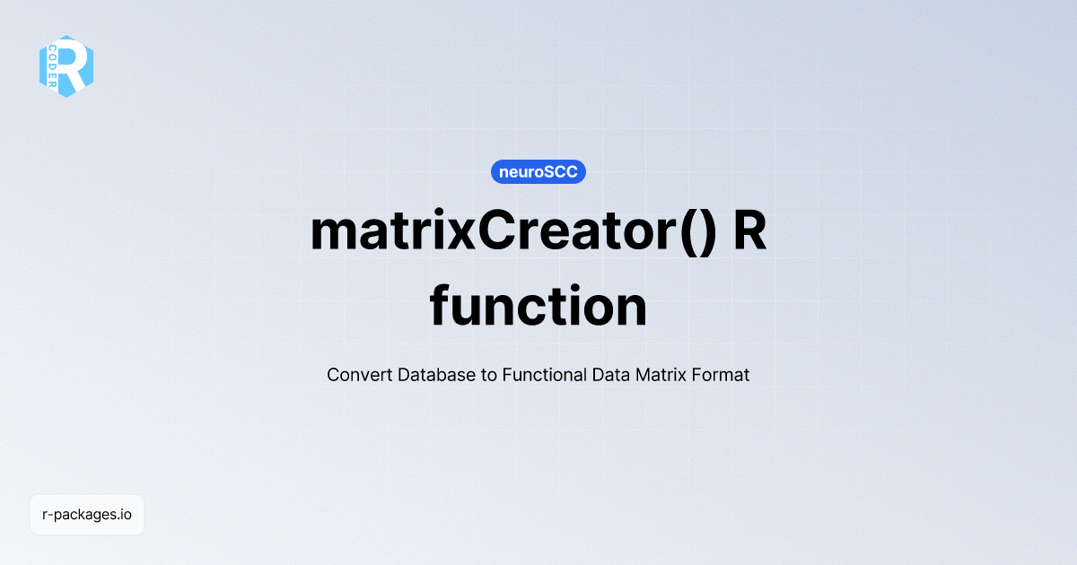 matrixCreator() R function from [neuroSCC] | R PACKAGES