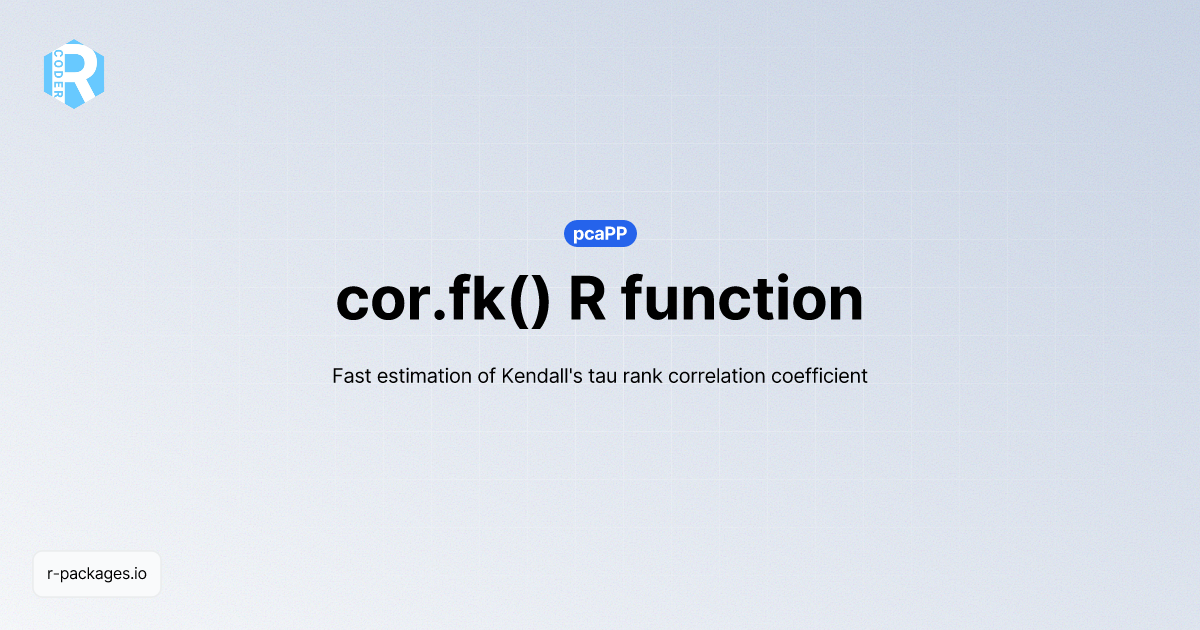 cor.fk() R function from [pcaPP] | R PACKAGES