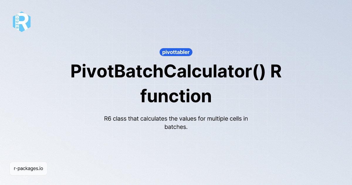 PivotBatchCalculator() R function from [pivottabler] | R PACKAGES