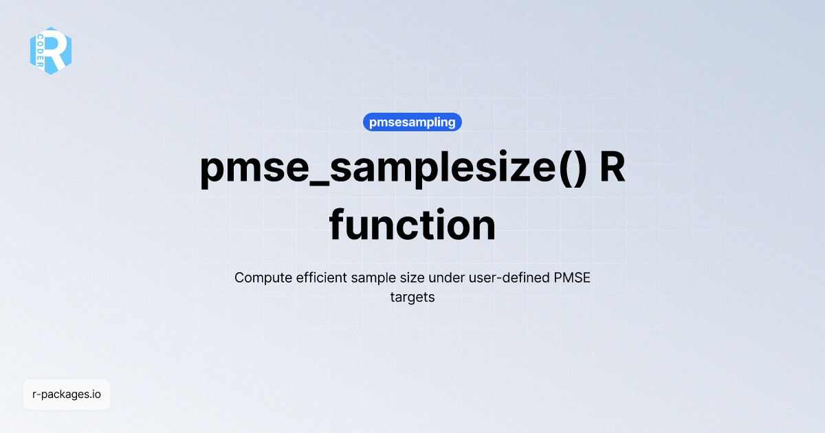 pmse_samplesize() R function from [pmsesampling] | R PACKAGES