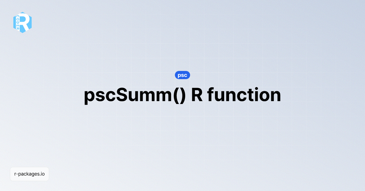 pscSumm() R function from [psc] | R PACKAGES
