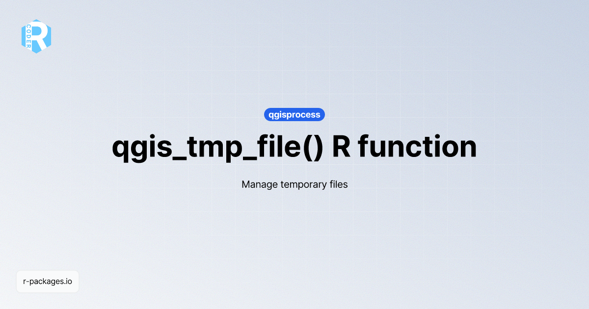 qgis_tmp_file() R function from [qgisprocess] | R PACKAGES