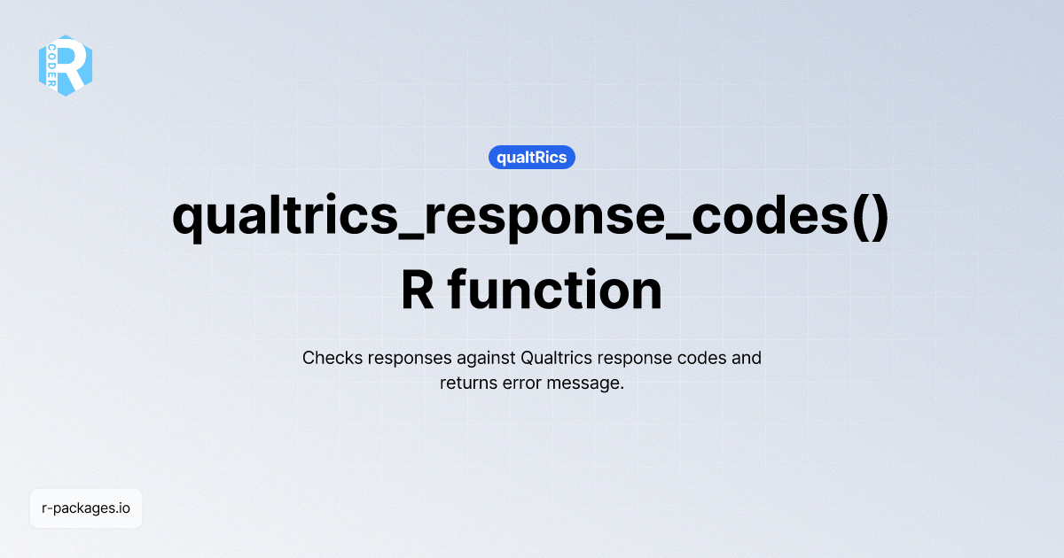 qualtrics_response_codes() R function from [qualtRics] | R PACKAGES