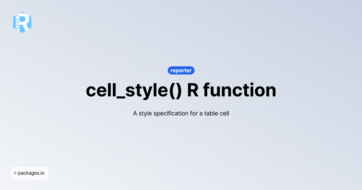 cell_style() R function from [reporter] | R PACKAGES