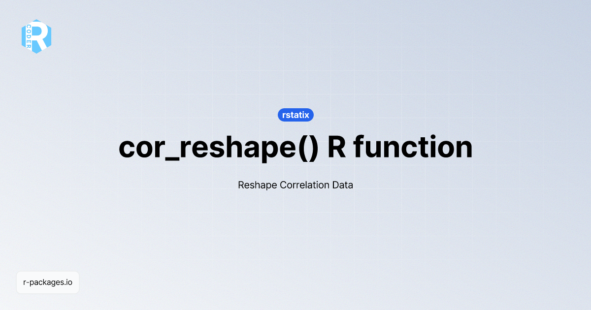 cor_reshape() R function from [rstatix] | R PACKAGES