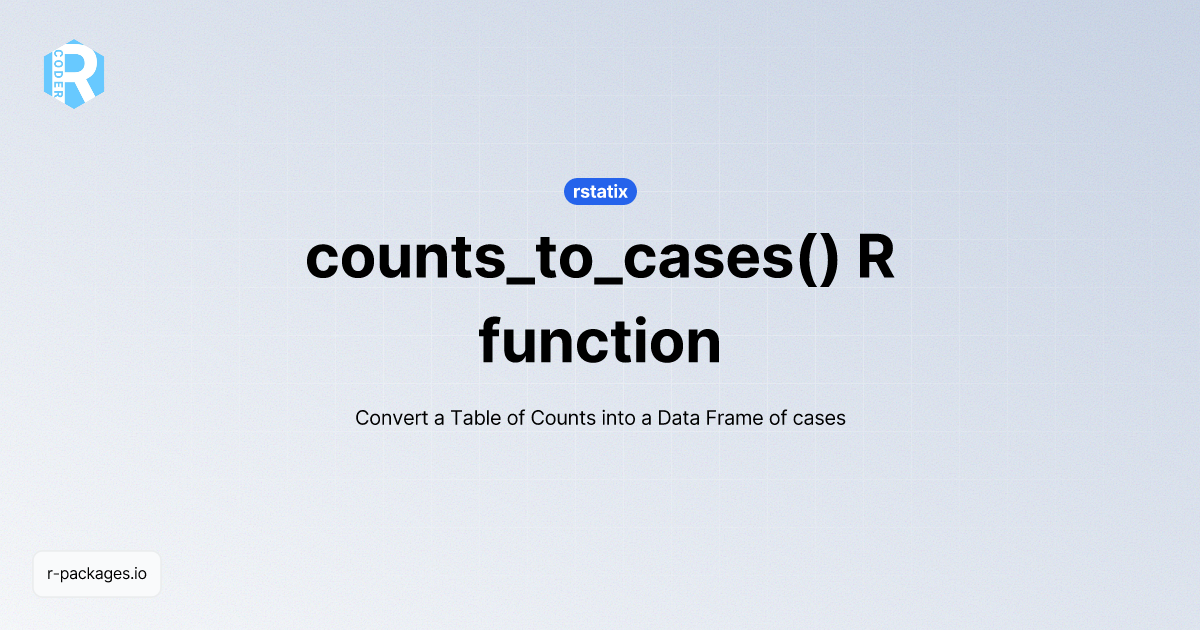 counts_to_cases() R function from [rstatix] | R PACKAGES