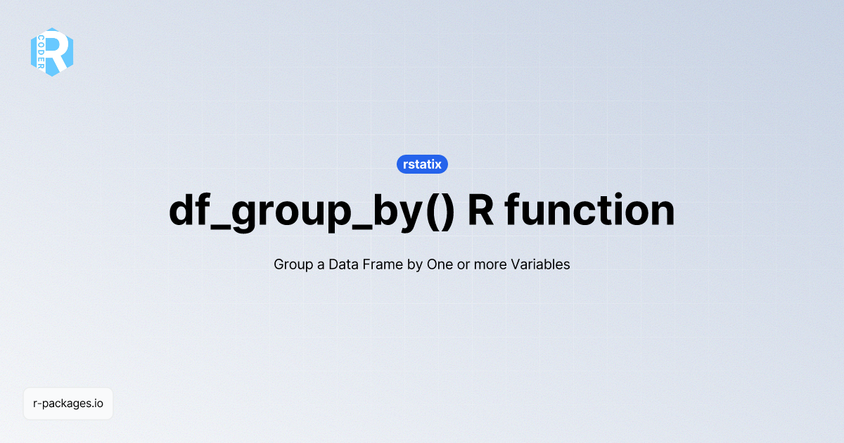 df_group_by() R function from [rstatix] | R PACKAGES