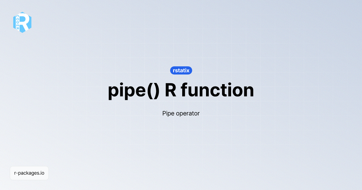 pipe() R function from [rstatix] | R PACKAGES