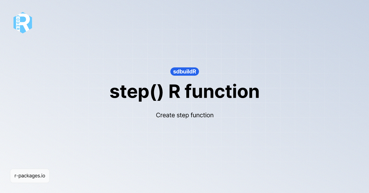 step() R function from [sdbuildR] | R PACKAGES