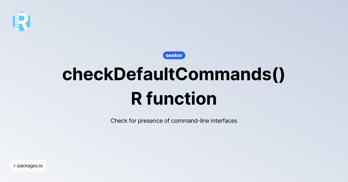 checkDefaultCommands() R function from [seeker] | R PACKAGES