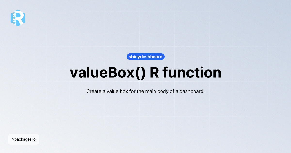 valueBox() R function from [shinydashboard] | R PACKAGES