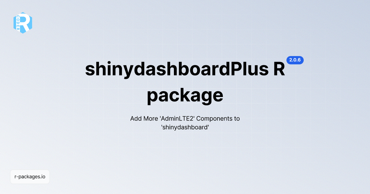 shinydashboardPlus R package [Documentation] | R PACKAGES