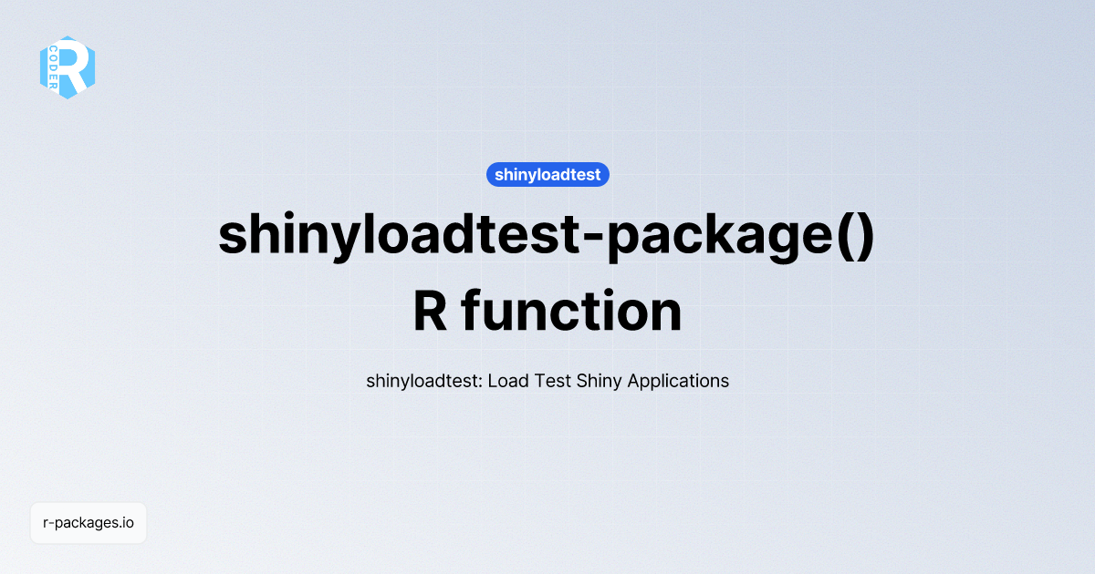 shinyloadtest-package() R function from [shinyloadtest] | R PACKAGES