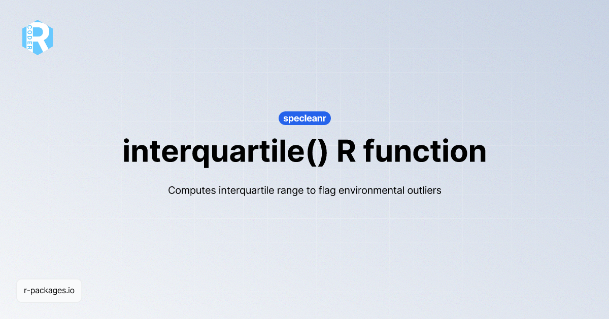 interquartile() R function from [specleanr] | R PACKAGES