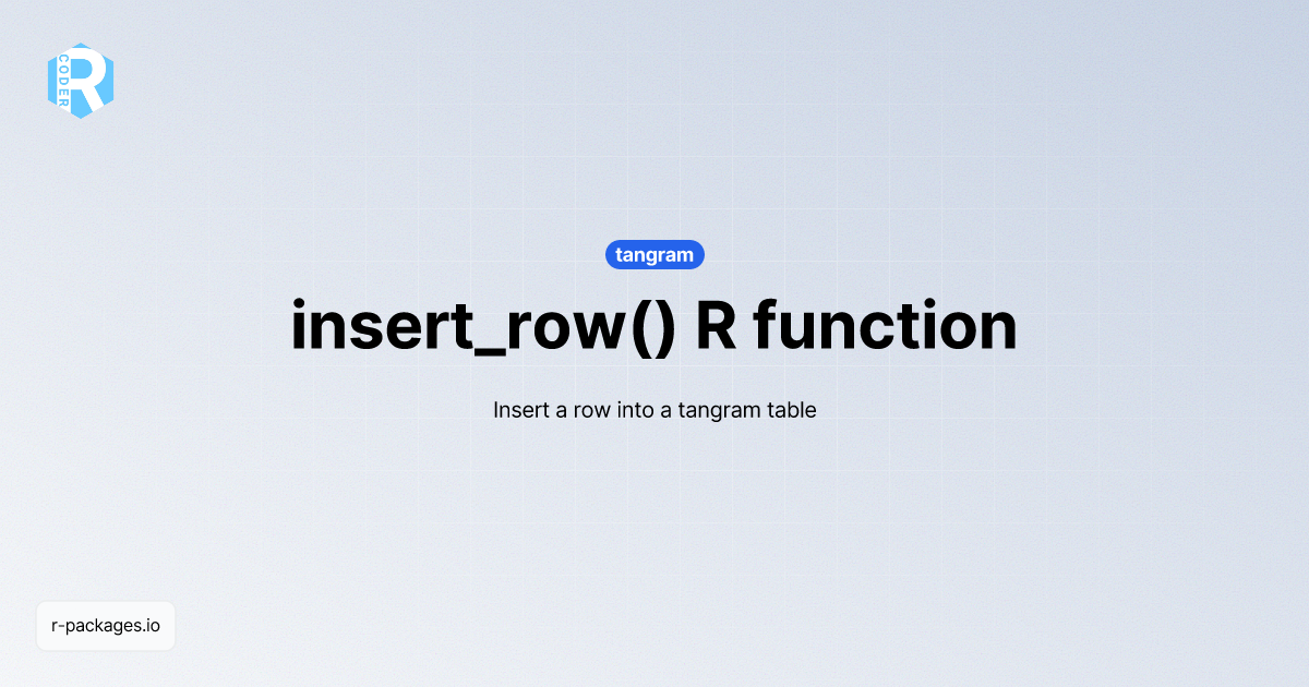 insert_row() R function from [tangram] | R PACKAGES