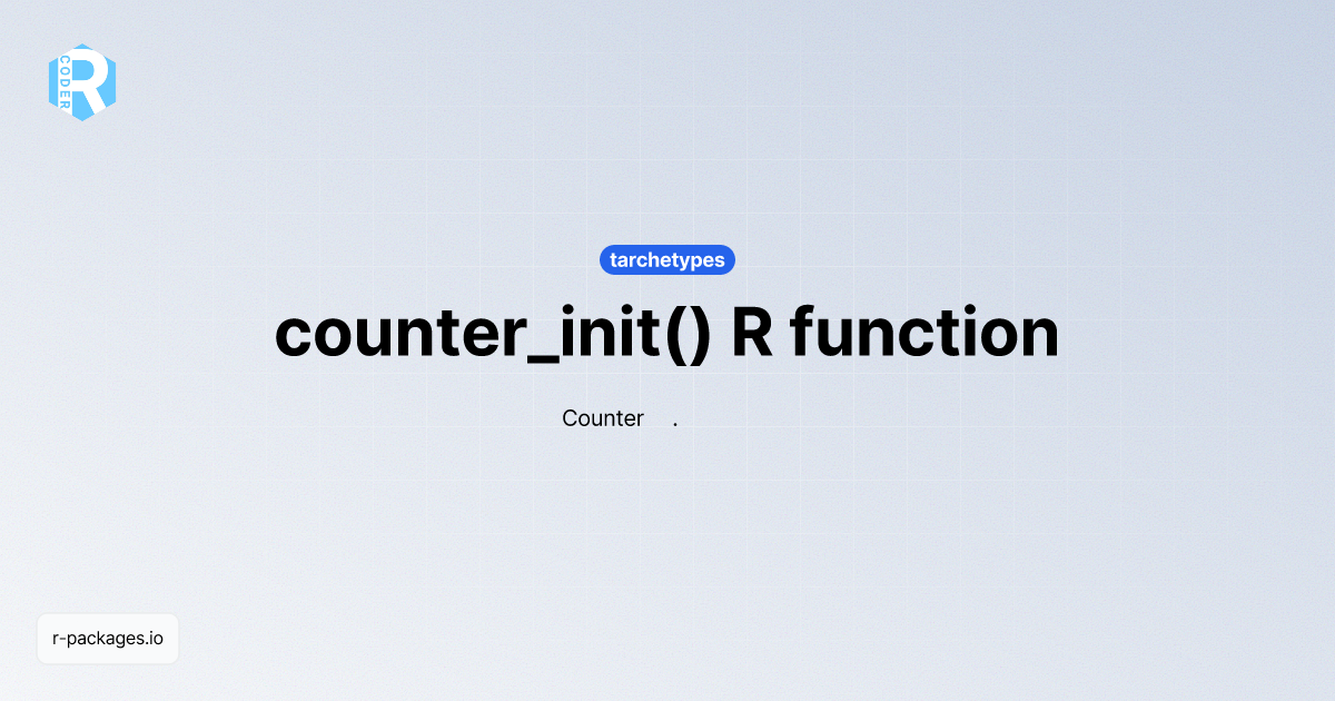 counter_init() R function from [tarchetypes] | R PACKAGES