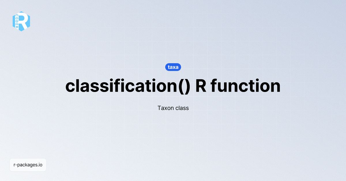 classification() R function from [taxa] | R PACKAGES