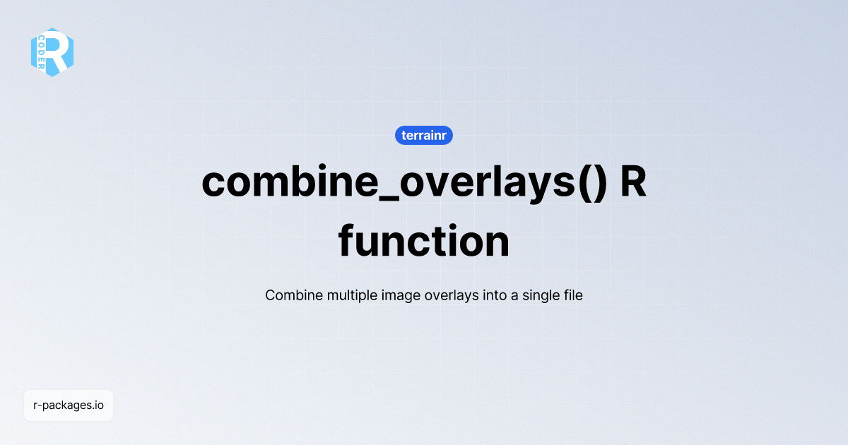 combine_overlays() R function from [terrainr] | R PACKAGES
