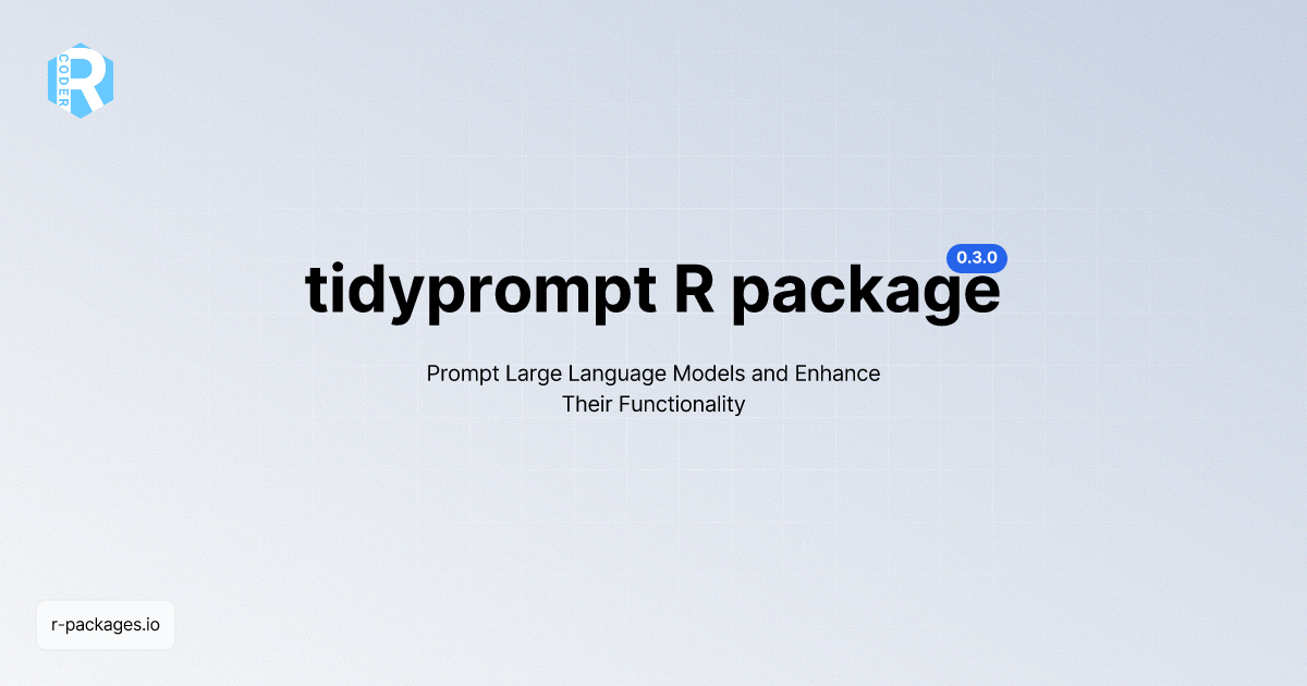 tidyprompt R package [Documentation] | R PACKAGES