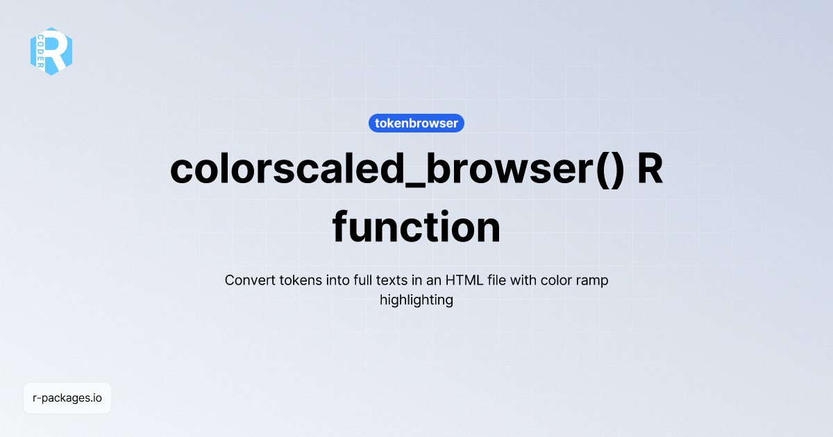 colorscaled_browser() R function from [tokenbrowser] | R PACKAGES