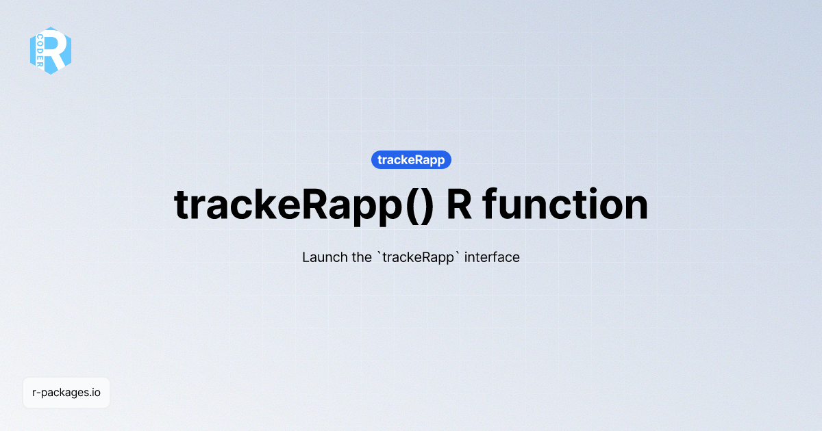 trackeRapp() R function from [trackeRapp] | R PACKAGES