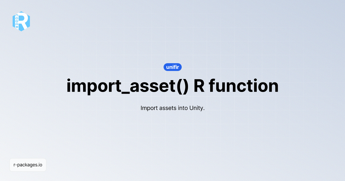 import_asset() R function from [unifir] | R PACKAGES