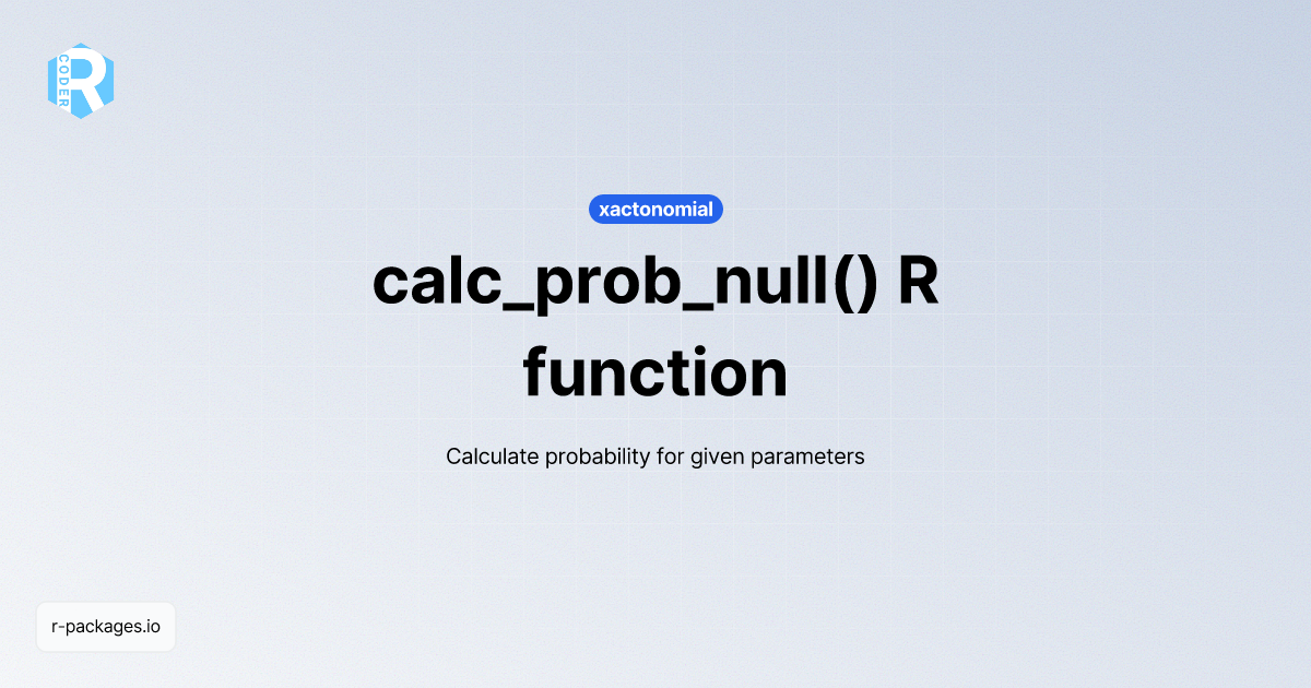 calc_prob_null() R function from [xactonomial] | R PACKAGES